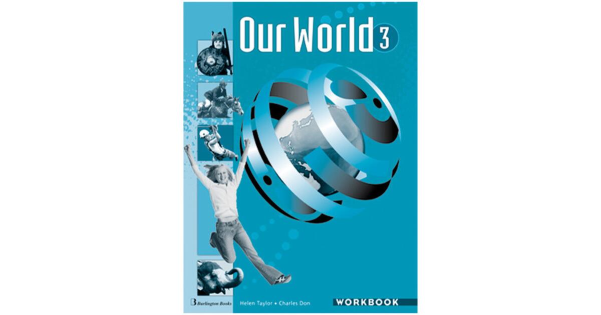 Our World 3 Workbook (978-9963-48-285-6) | www.oikonomou-shop.gr