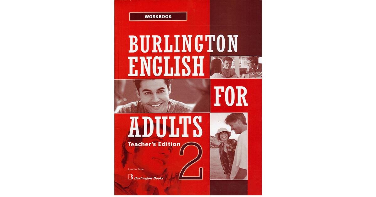 Burlington English for adults 2 Workbook Teacher's book | www.oikonomou ...